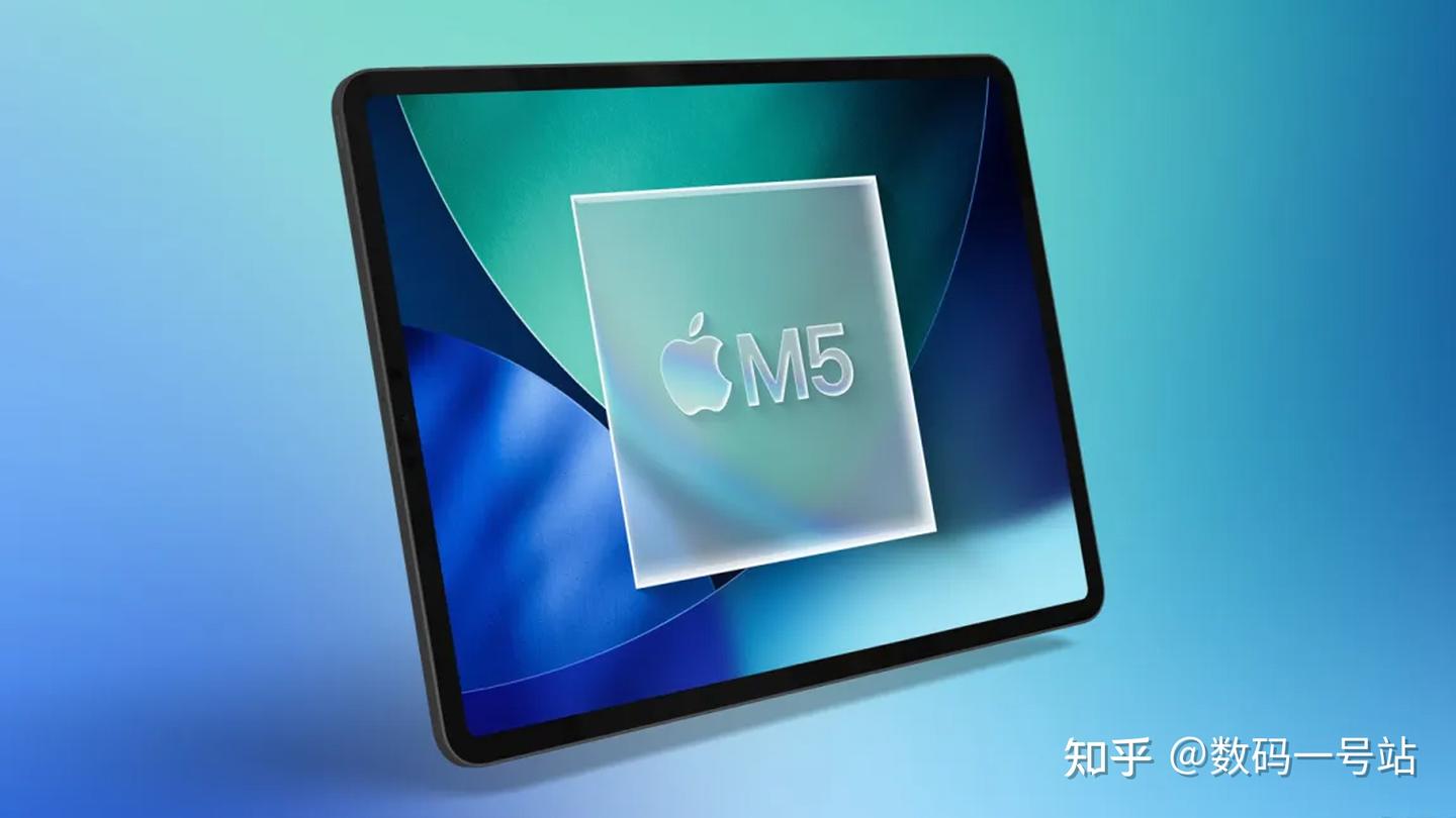 M5芯片领衔！新款iPad Pro配置全曝光，这些升级值得期待 - 知乎