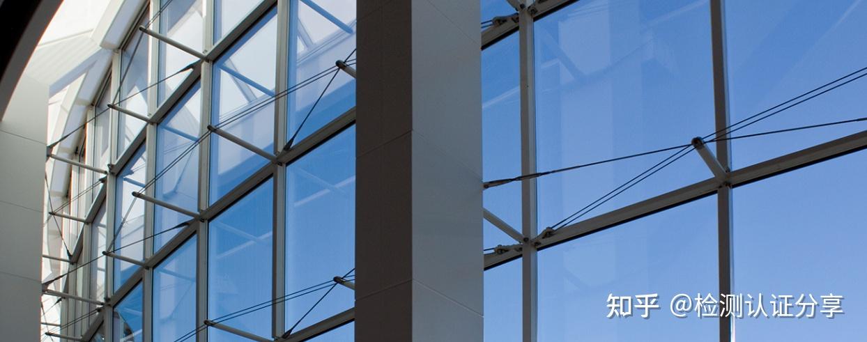 16 CFR 1201 美国建筑用玻璃材料安全标准 - 知乎