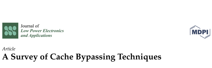 A Survey of Cache Bypassing Techniques 读书笔记 - 知乎