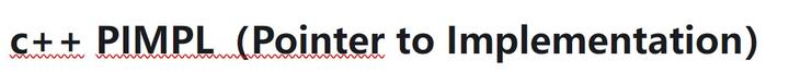 c++ PIMPL（Pointer to Implementation） - 知乎