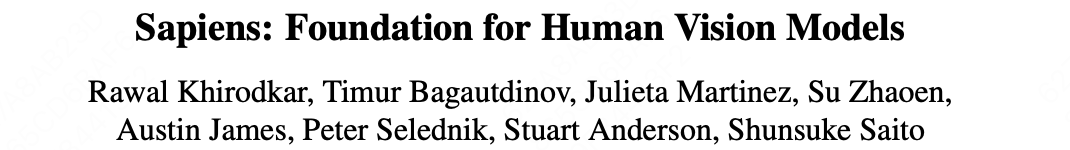 Sapiens：Meta开源人体视觉大模型 - 知乎