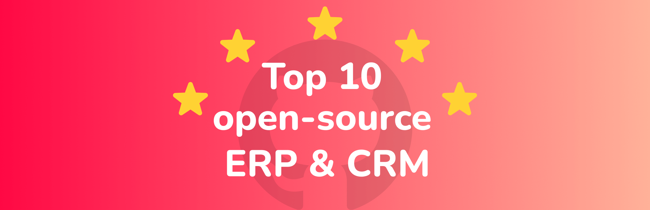 10 个最受开发者喜爱的开源 ERP / CRM 项目（GitHub Star 榜单） - 知乎