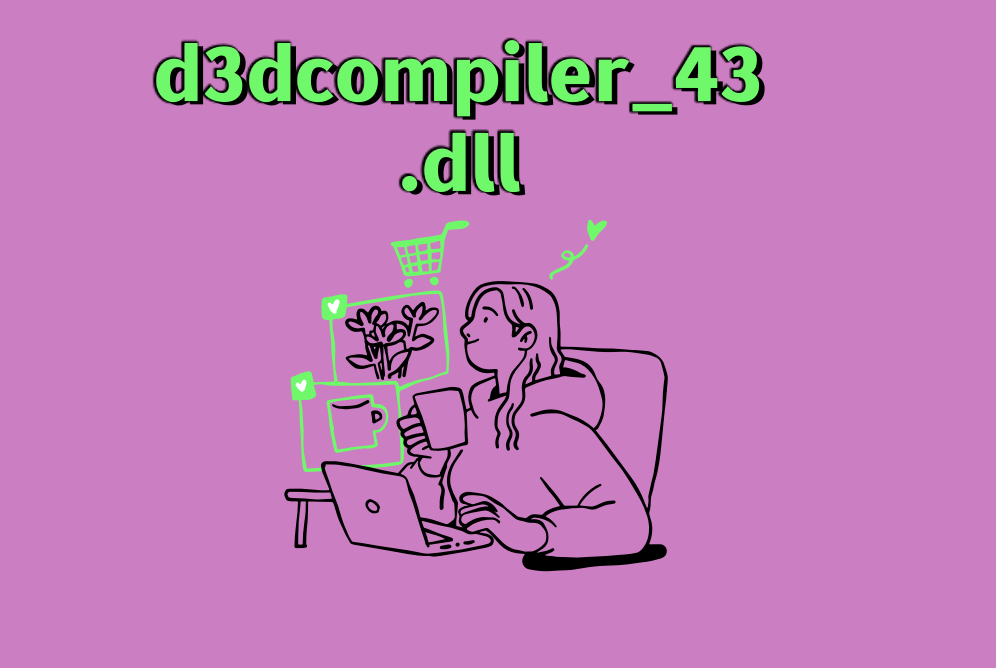 当你的d3dcompiler_43.dll缺失怎么修复？科学分析4种解决d3dcompiler_43.dll的方法 - 知乎