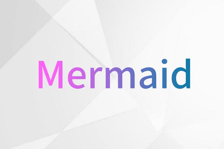 Mermaid功能及用法 - 知乎