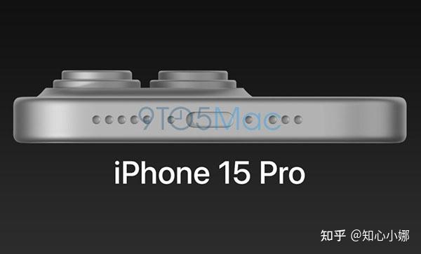 iPhone 15 Pro实机特写和渲染图曝光：5大传闻都被验证？ - 知乎