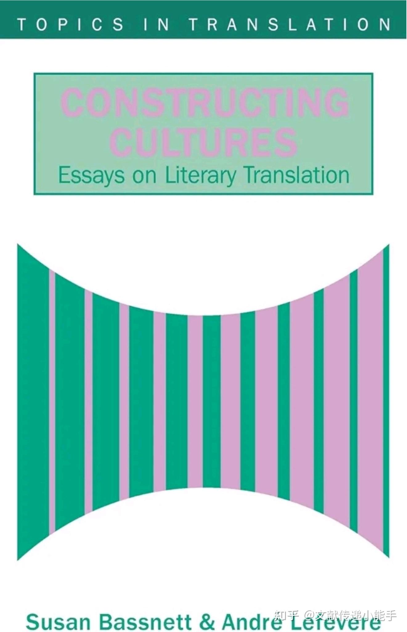 Constructing Cultures: Essay on Literary Translation by Susan Bassnett ...