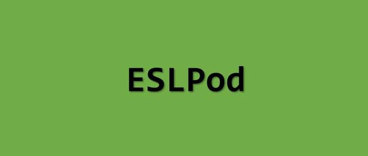 ESLPod 1 - 知乎