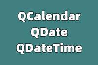 QCalendar、QDate、QDateTime - 知乎