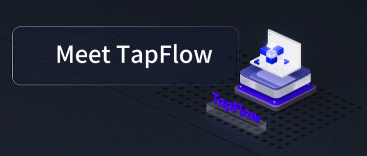 认识 TapFlow，以编程方式运行 TapData - 知乎