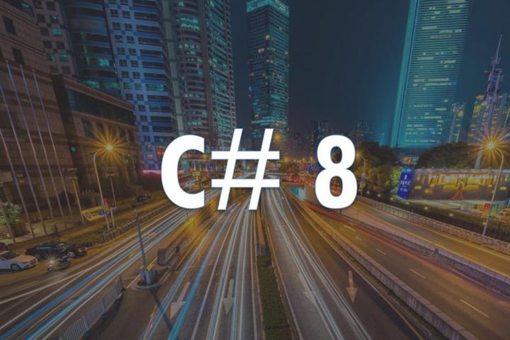 喜迎 .NET Core 3.0 发布，C#8 新特性一览 - 知乎