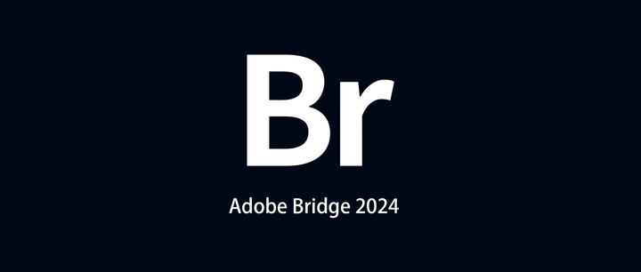 [Win+Mac] Adobe Bridge 2024 - 知乎