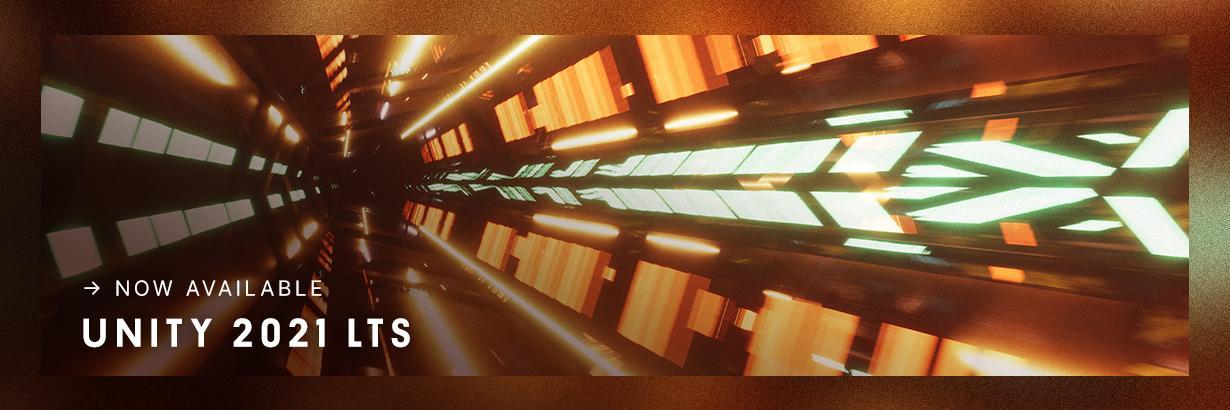 如何看待刚刚发布的Unity 2021 LTS长期支持版？这个版本有哪些技术更新和亮点么？ - 知乎