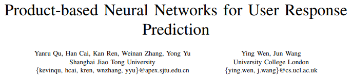 读透Product-based neural networks for user response prediction - 知乎