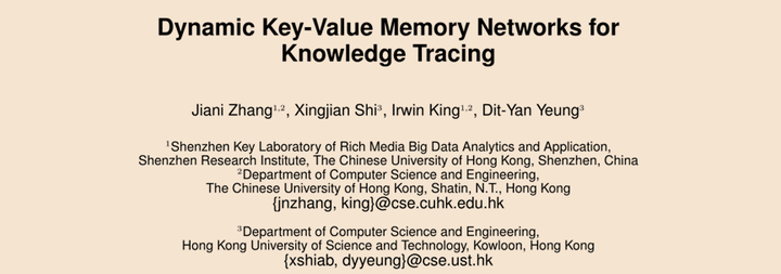 （知识追踪里程碑）Dynamic Key-Value Memory Networks for Knowledge Tracing-论文研读 - 知乎