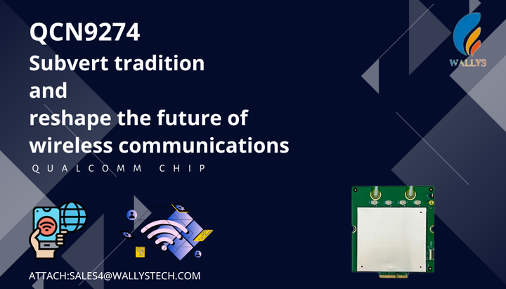 QCN9274: A new generation core force in wireless communications - 知乎