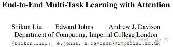 End-to-End Multi-Task Learning with Attention - 知乎