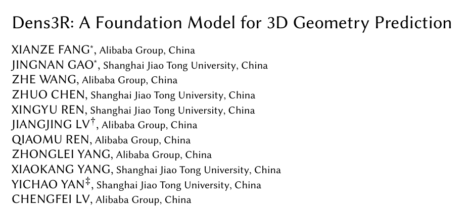 Dens3R：终结几何孤岛，阿里提出统一3D几何预测基础模型 - 知乎