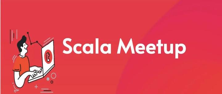 【活动回顾】2022 年 6 月 Online Scala Meetup - 知乎