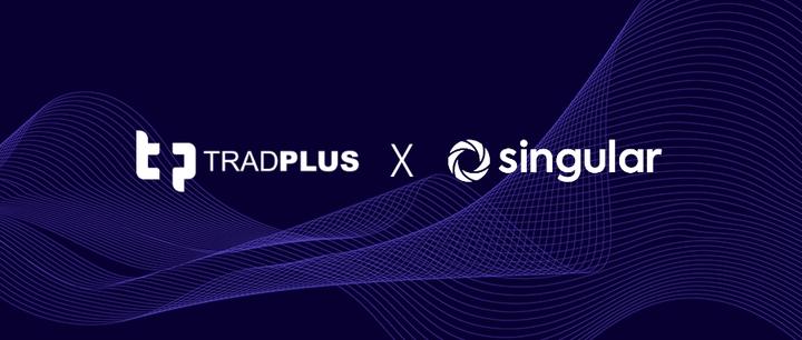 TradPlus 与 Singular 完成对接，全面实现投放与变现数据打通，精准测算 ROI - 知乎