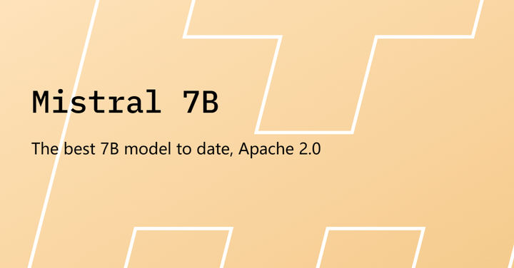 Mistral 7B：大模型迄今为止最好的7B型号， 还是apache 2.0许可证 - 知乎
