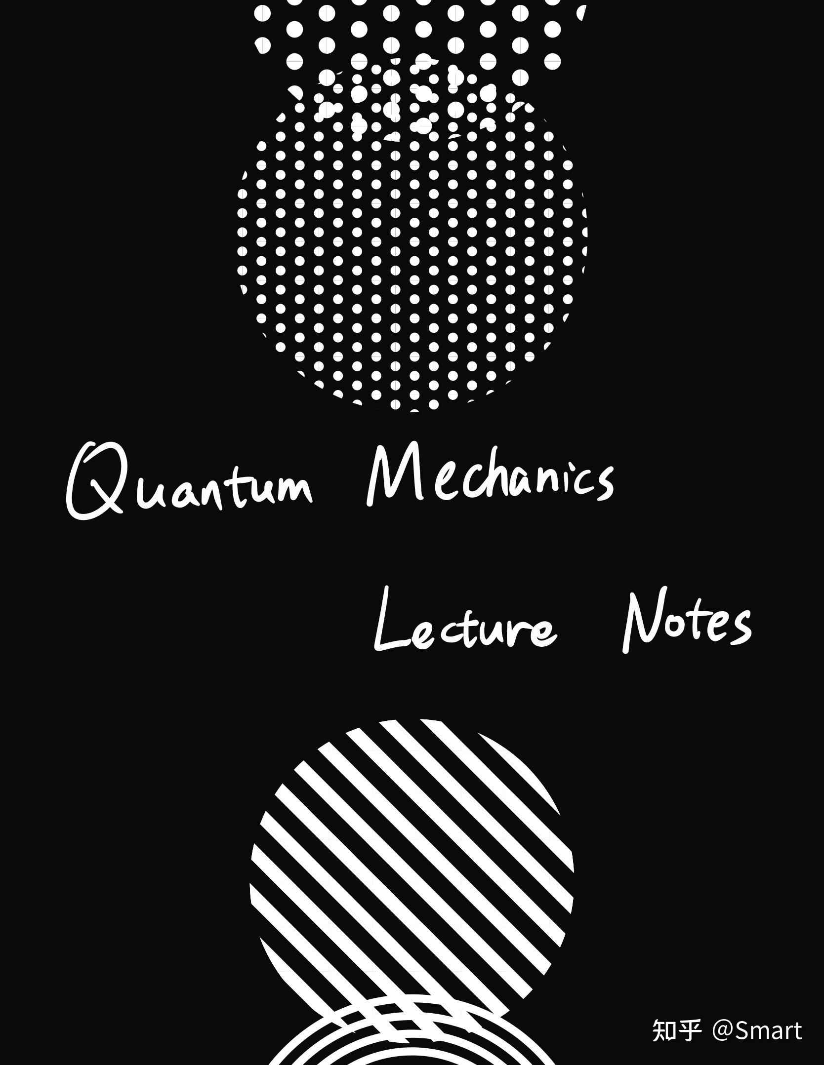 QM#1 上半学期听课note（Quantum Mechanics） - 知乎
