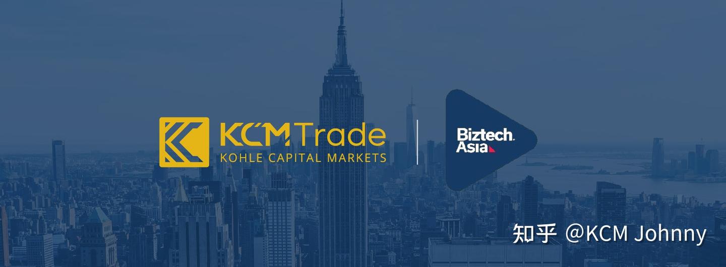 巅峰对话！KCM Trade首席分析师首次做客Biztech Asia，共话2024年投资热点 - 知乎