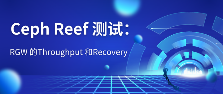 Ceph Reef 测试：RGW 的Throughput 和ecRovery - 知乎