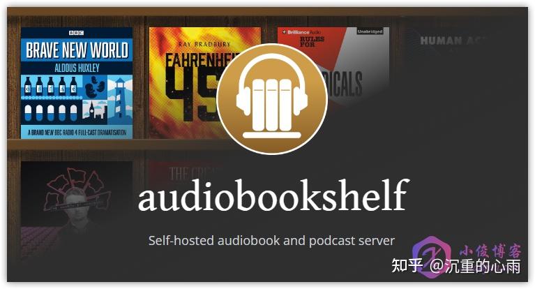 【实用的开源项目】使用服务器部署Audiobookshelf，一个自托管有声读物和播客服务器 - 知乎