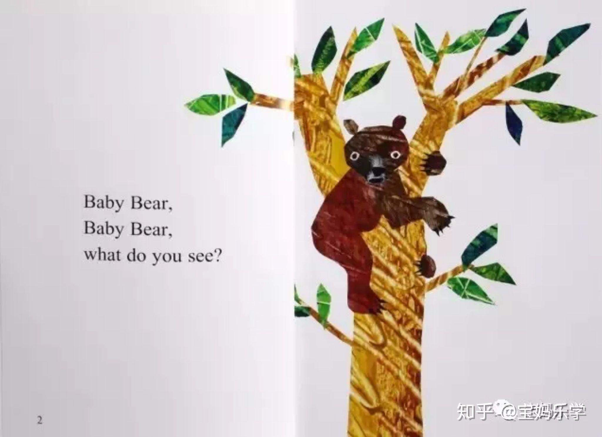 卡尔爷爷经典英文绘本《Baby bear,baby bear, what do you see?》小熊，小熊，你看到了什么？ - 知乎