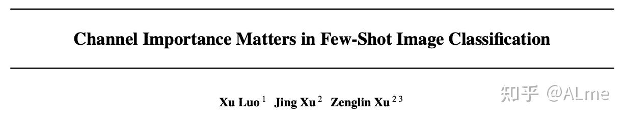 ICML2022｜Channel Importance Matters in Few-Shot Image Classification - 知乎