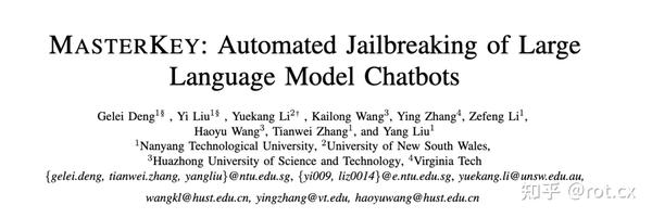 Masterkey: Automated Jailbreaking of Large Language Model Chatbots - 知乎