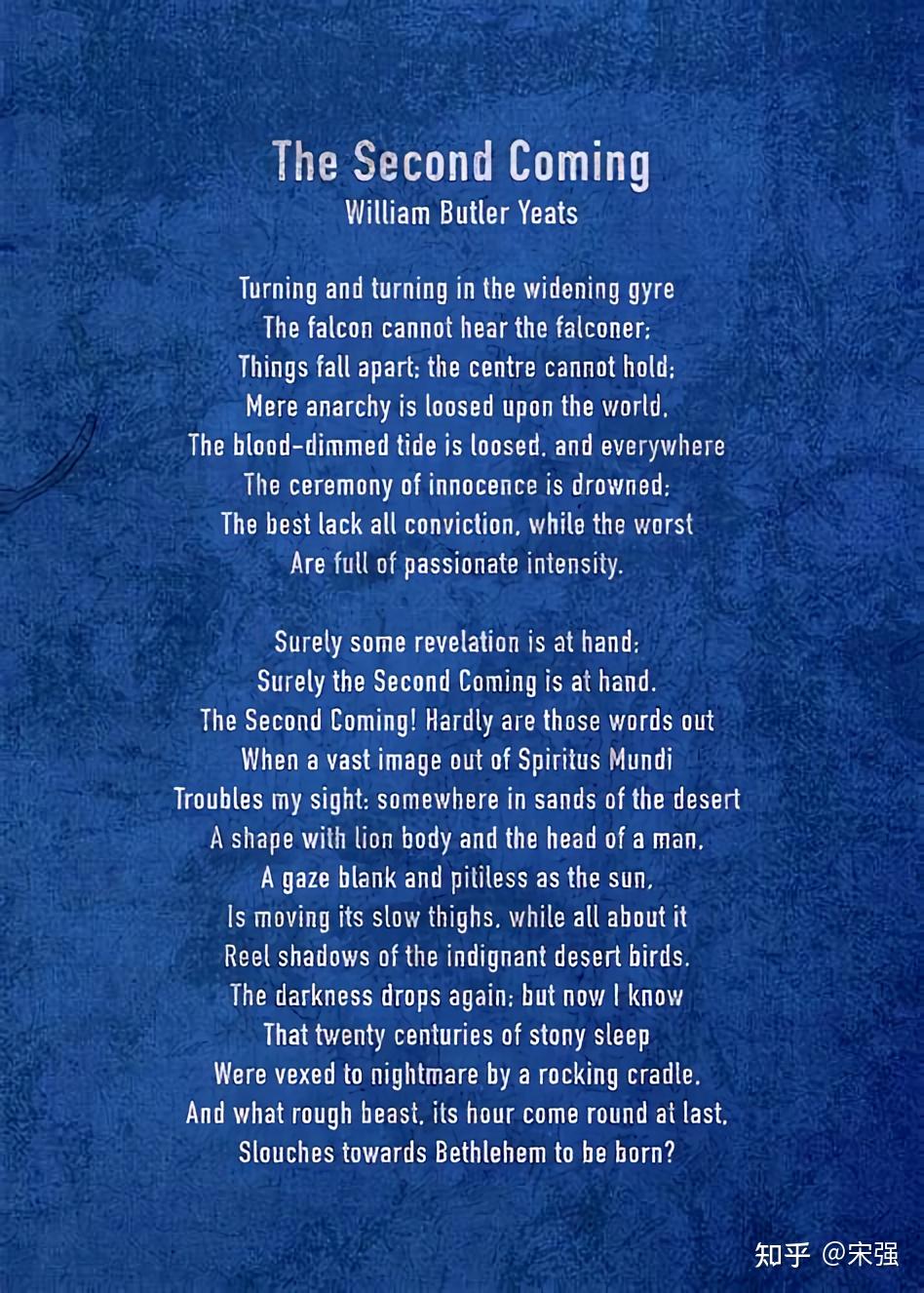 如何评价威廉. 叶芝（William Yeats)的 "the second coming"？ - 知乎