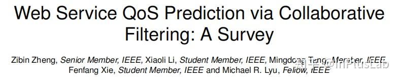 InPlusLab关于QoS预测综述论文被TSC录用 - 知乎