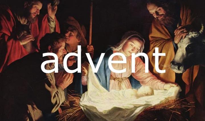 和耶稣一起来的单词：advent - 知乎
