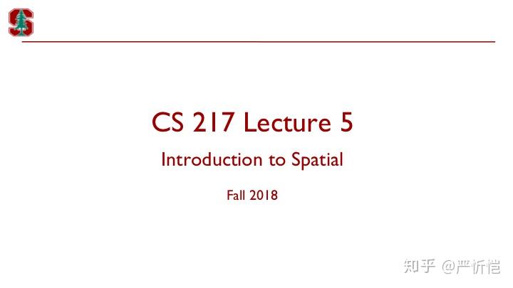 斯坦福CS217(五)Spatial语言简介 - 知乎