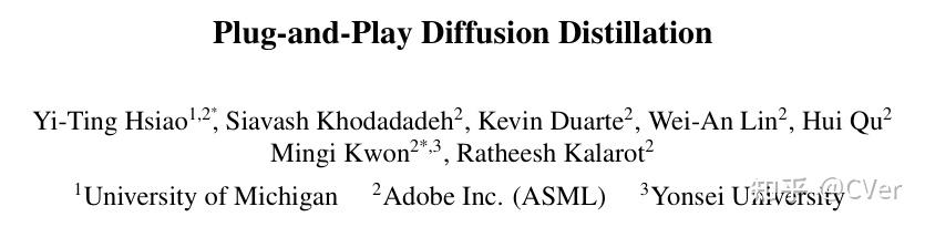 CVPR 2024 Adobe新作：即插即用扩散蒸馏 - 知乎