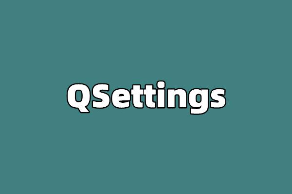 Qsettings 知乎