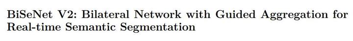 语义分割论文解读系列----BiSeNetV2 - 知乎