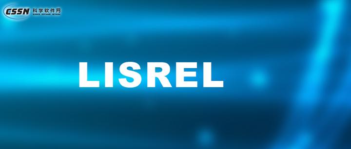 LISREL结构方程模型软件 - 知乎