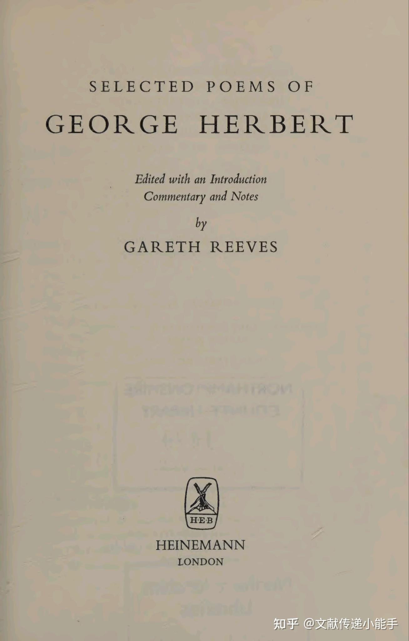 乔治·赫伯特诗选,英文版,Selected poems of George Herbert by Herbert, George.pdf - 知乎