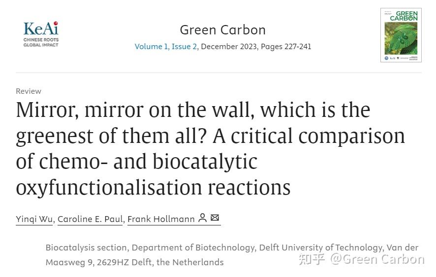 Green Carbon绿碳 │ 荷兰代尔夫特理工大学Frank Hollmann教授综述：化学和生物催化的氧官能化反应，谁更绿色？ - 知乎