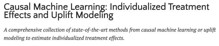 [Causal Machine Learning] Individualized Treatment Effects and Uplift ...