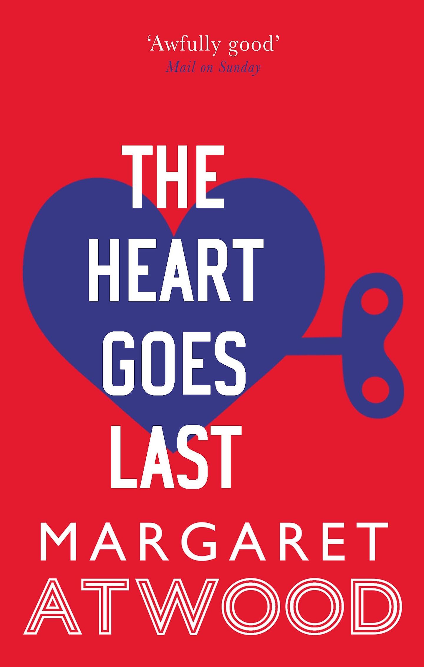 Margaret Atwood(玛格丽特·阿特伍德)《The Heart Goes Last》《最后的心》深度解析 - 知乎