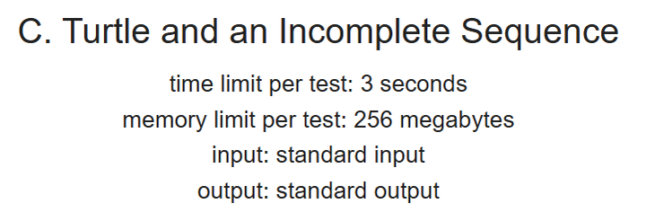 CF1981C—Turtle and an Incomplete Sequence - 知乎