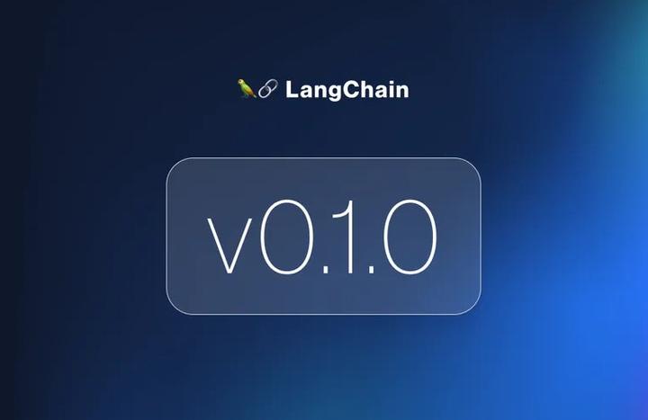 LangChain发布第一个稳定版本v0.1.0 版本 - 知乎