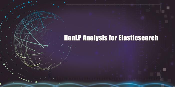 HanLP Analysis for Elasticsearch - 知乎