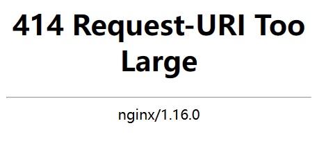 Nginx 414 Request-URI Too Large，看这一篇就够了 - 知乎