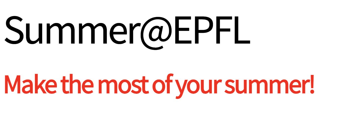 全奖瑞士洛桑联邦理工学院暑期实习EPFL Summer（包含来回机票和每月1800瑞郎的奖学金） - 知乎