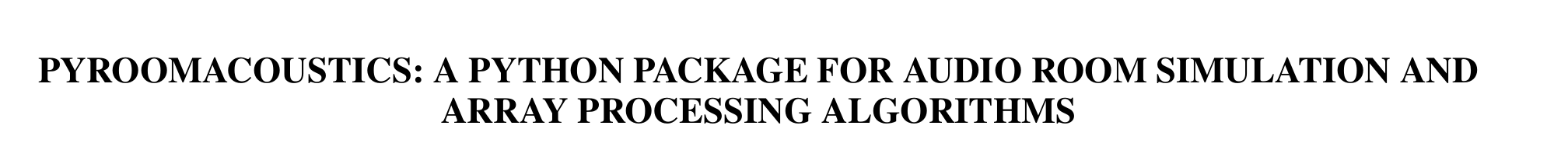 声学环境仿真新视角：pyroomacoustics - 知乎
