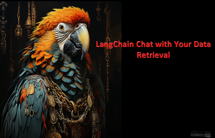 让Langchain与你的数据对话(三)：检索(Retrieval) - 知乎